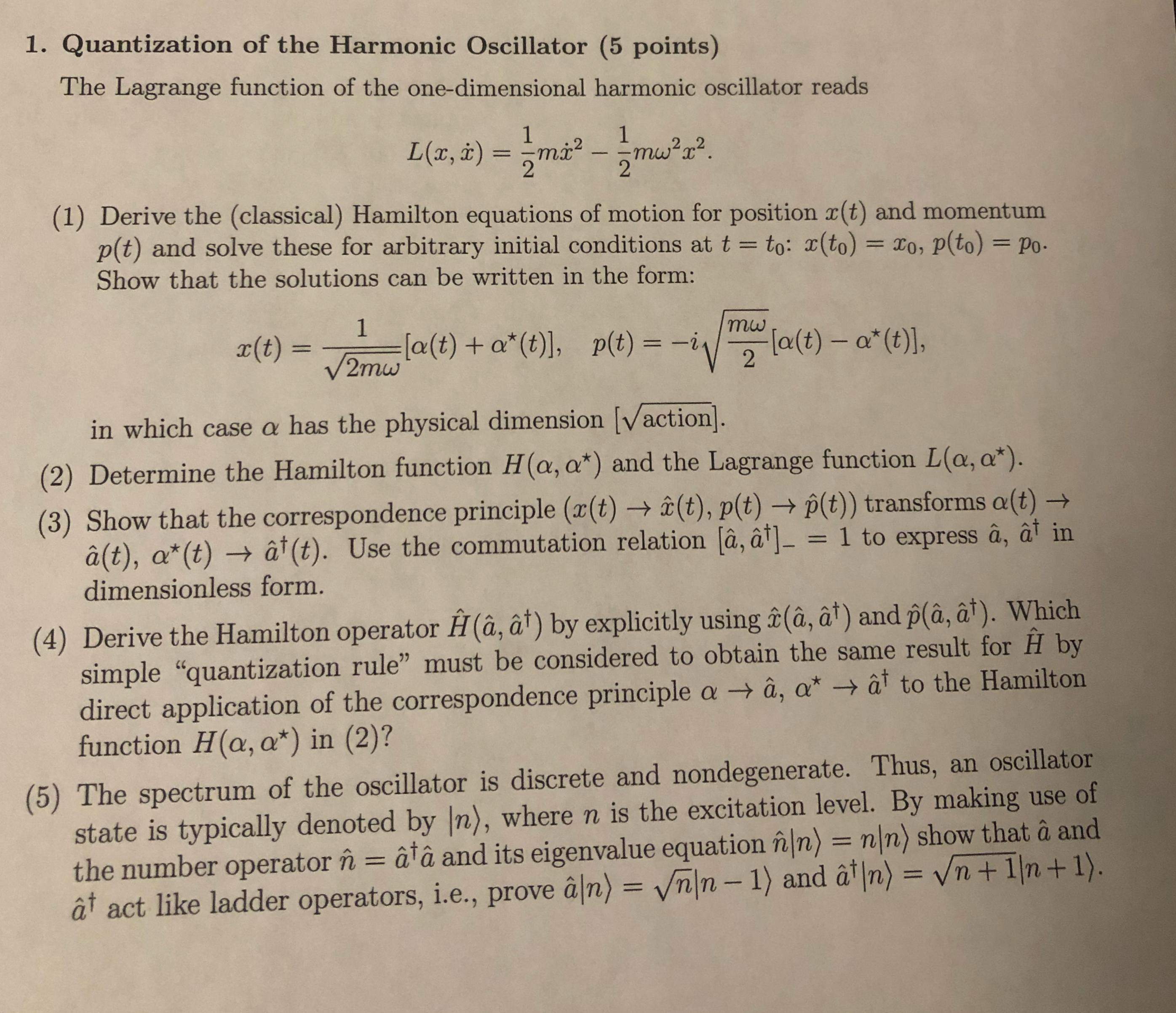 Quantization of ﻿the Harmonic Oscillator The Lagrange | Chegg.com