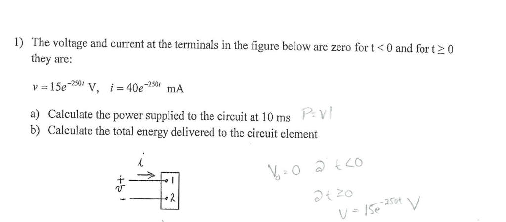 Solved 1) The voltage and current at the terminals in the | Chegg.com