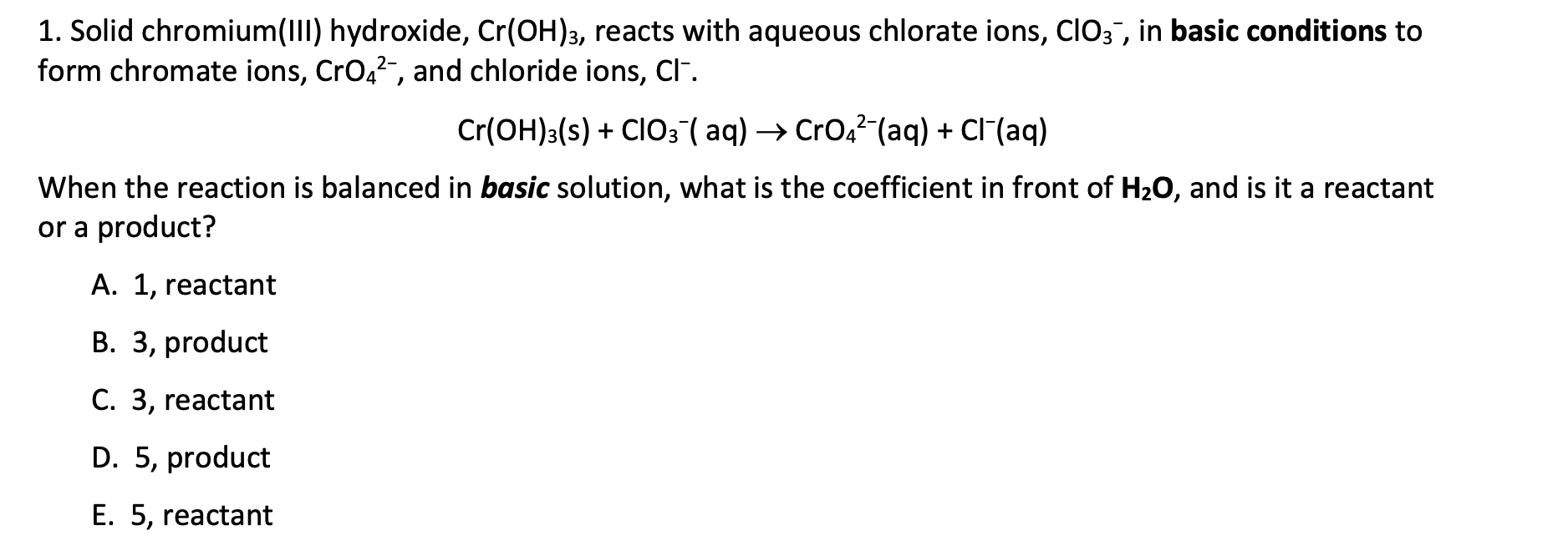 Solved 1. Solid chromium(III) hydroxide, Cr(OH)3, reacts | Chegg.com