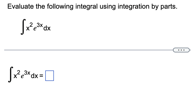 Solved Evaluate the following integral using integration by | Chegg.com