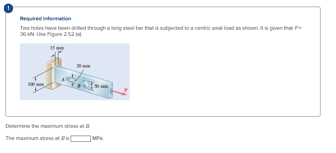 Solved Required information Two holes have been drilled | Chegg.com