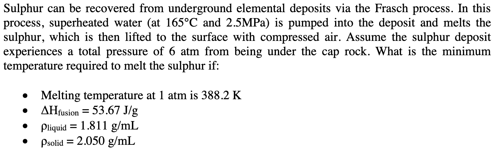 Solved Sulphur can be recovered from underground elemental | Chegg.com