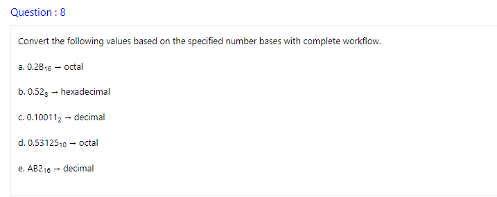Solved Convert the following values based on the specified | Chegg.com