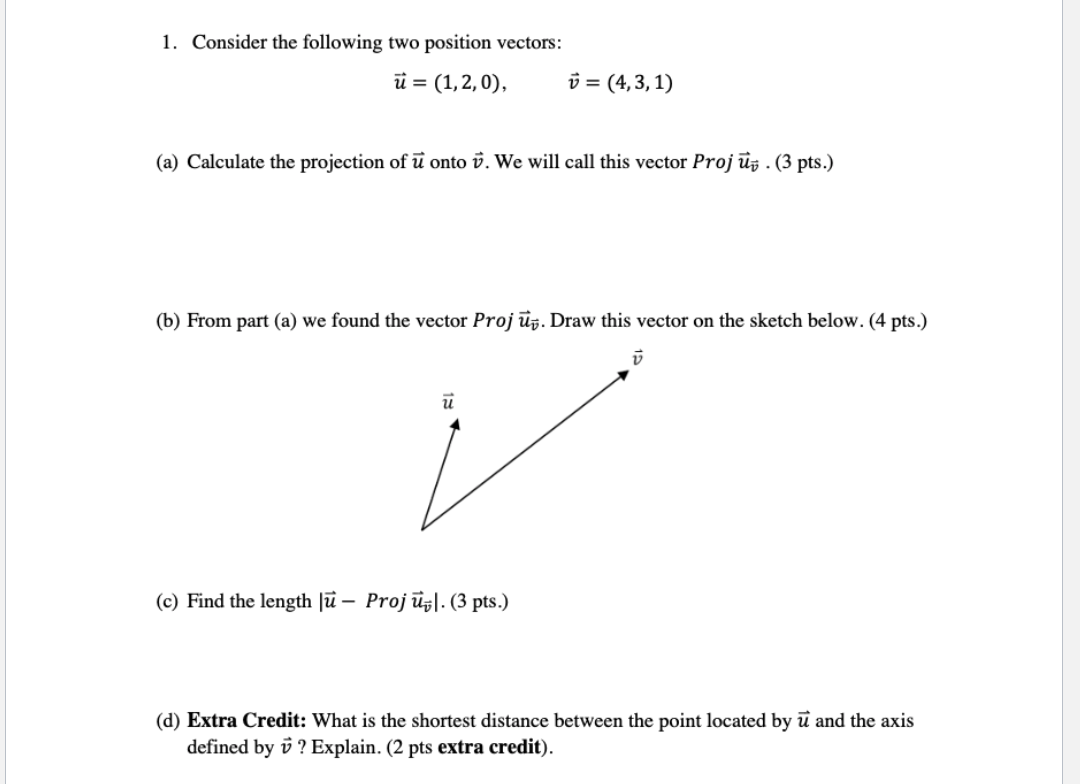 Solved 1. Consider the following two position vectors: ü= | Chegg.com