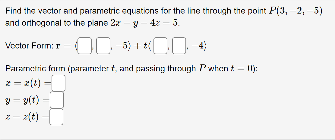 Solved Find the vector and parametric equations for the line | Chegg.com