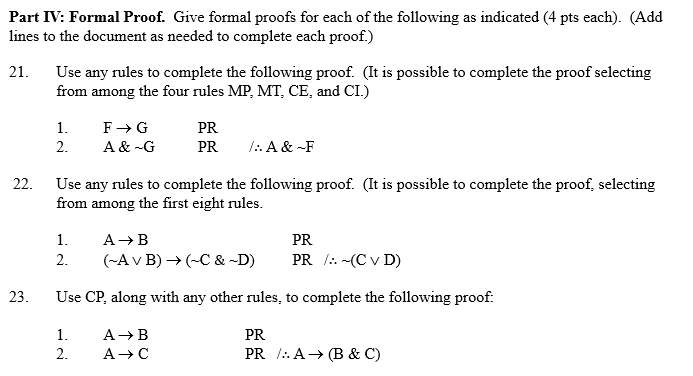 Solved Part IV: Formal Proof. Give formal proofs for each of | Chegg.com