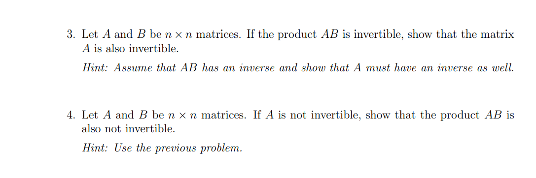 Solved 3. Let A and B be nxn matrices. If the product AB is | Chegg.com