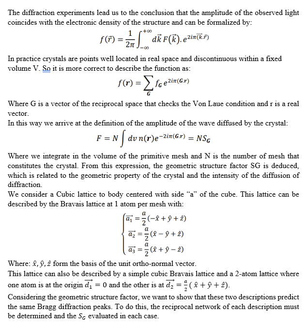 Solved The diffraction experiments lead us to the conclusion | Chegg.com