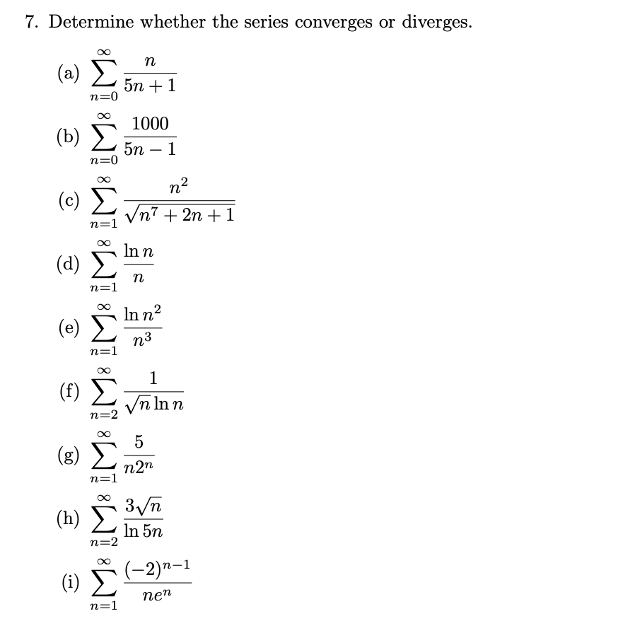 Solved 7. Determine whether the series converges or | Chegg.com