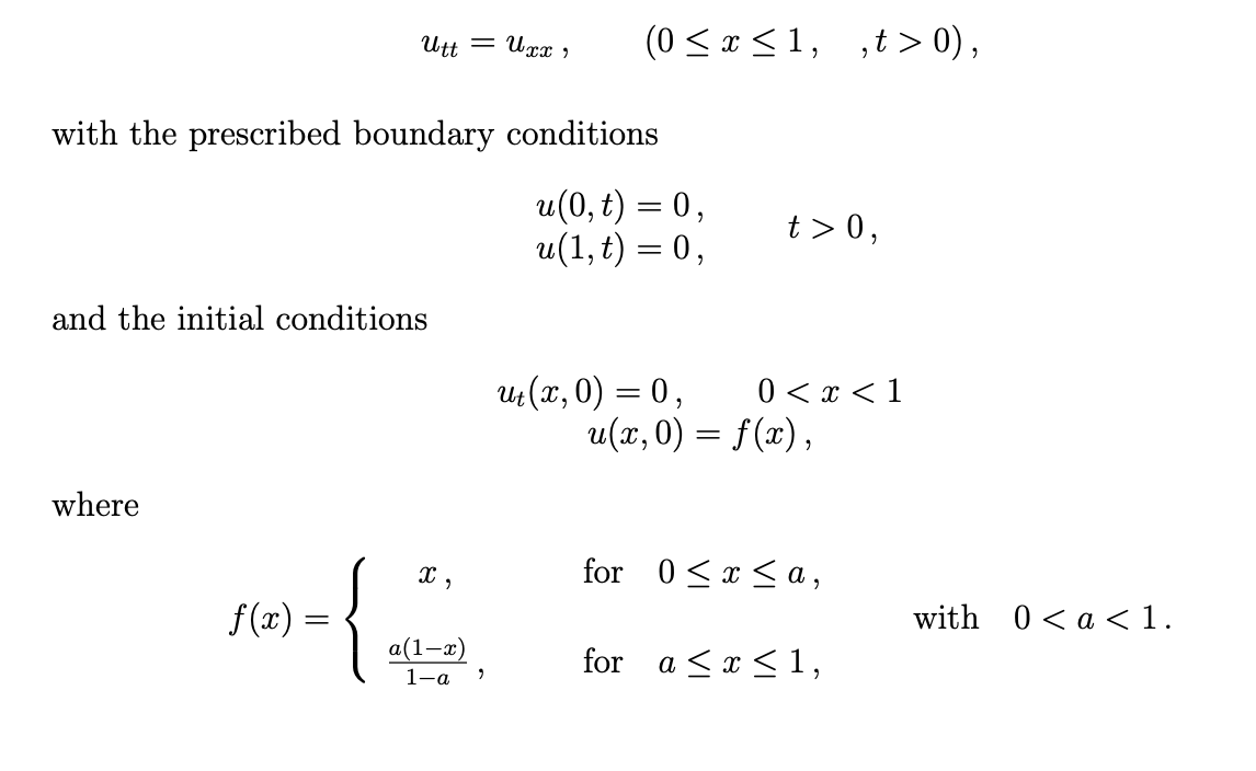 Solved Solve The Following Initial Boundary Value Problem By