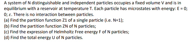 Solved A system of N distinguishable and independent | Chegg.com