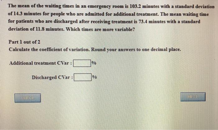 Solved The mean of the waiting times in an emergency room is | Chegg.com