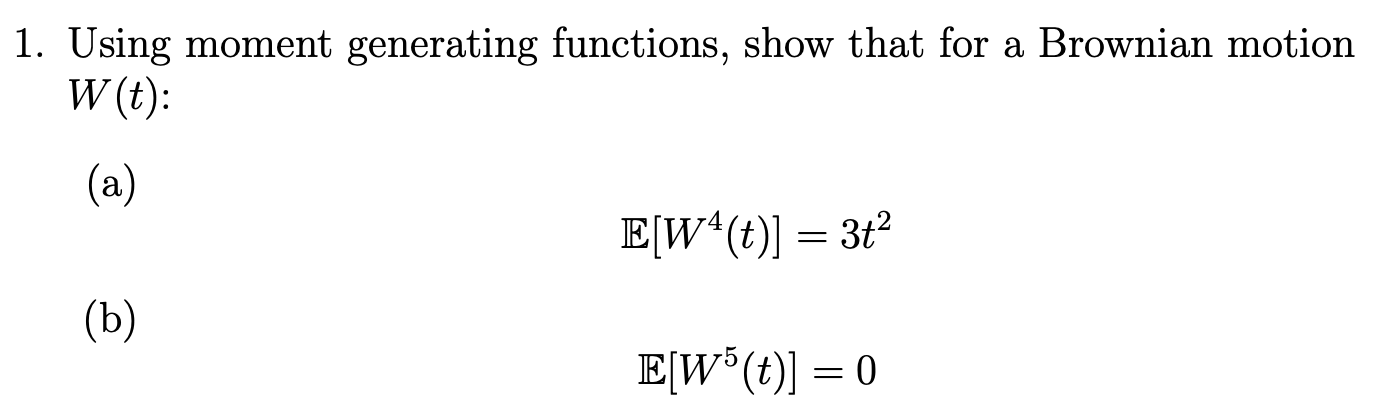 Solved 1. Using moment generating functions, show that for a | Chegg.com