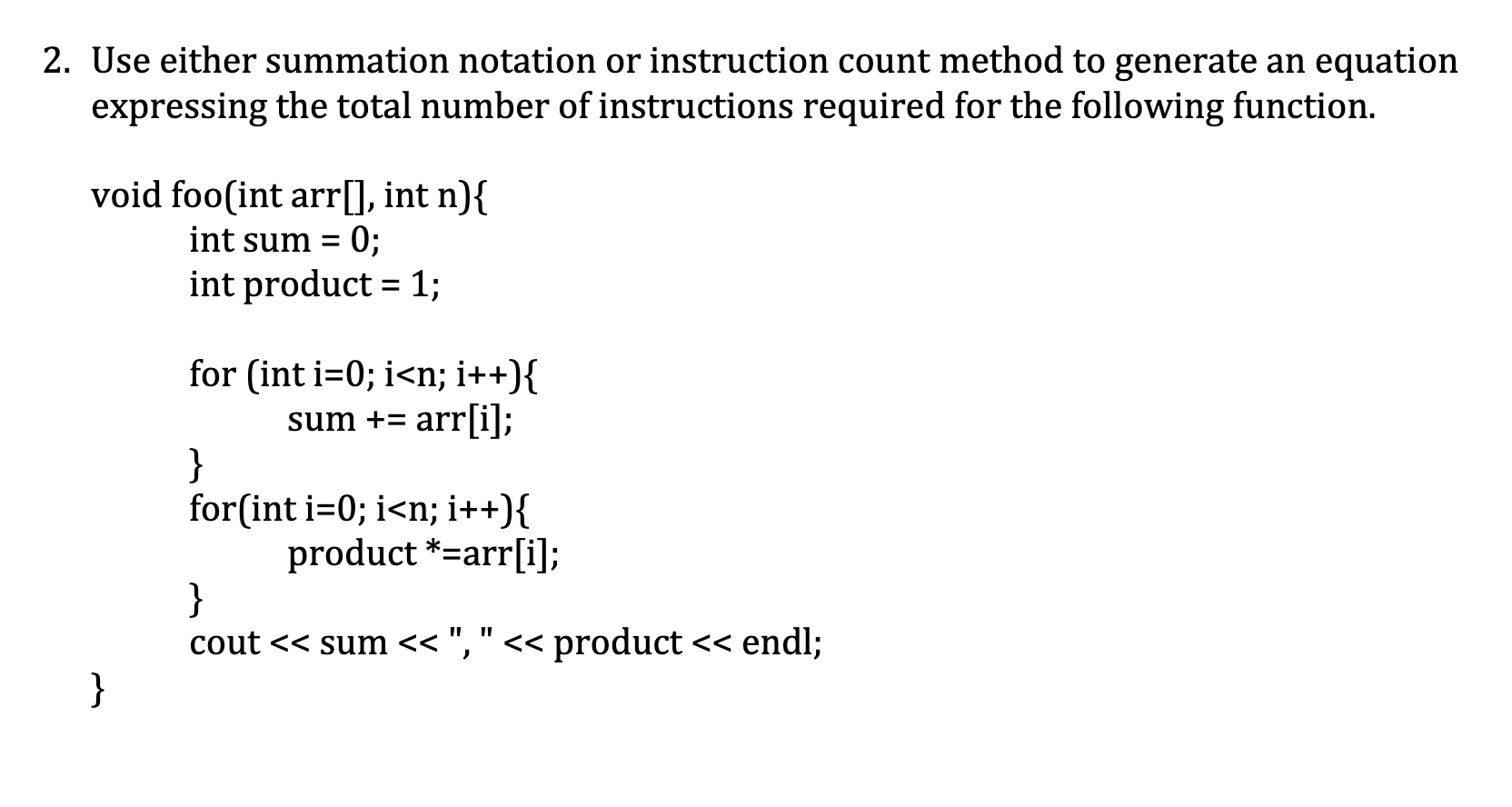 Solved 2. Use either summation notation or instruction count | Chegg.com