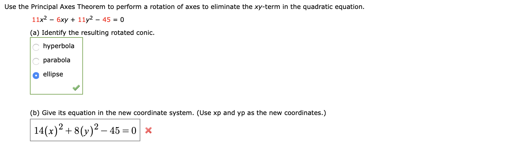 Solved Use the Principal Axes Theorem to perform a rotation | Chegg.com