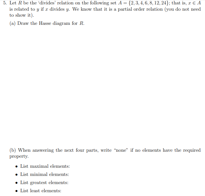 Solved 5. Let R be the 'divides relation on the following | Chegg.com