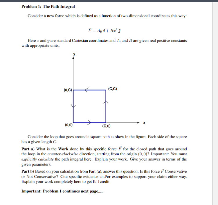 Solved Problem 1: The Path Integral Consider a new force | Chegg.com