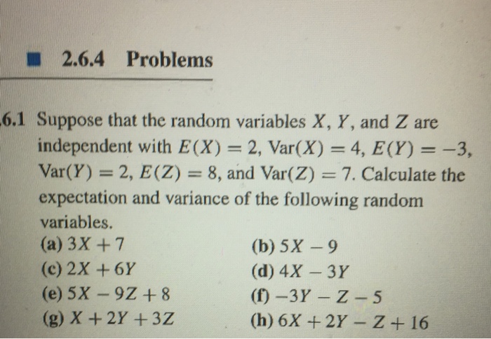 Solved Suppose That The Random Variables X Y And Z Are