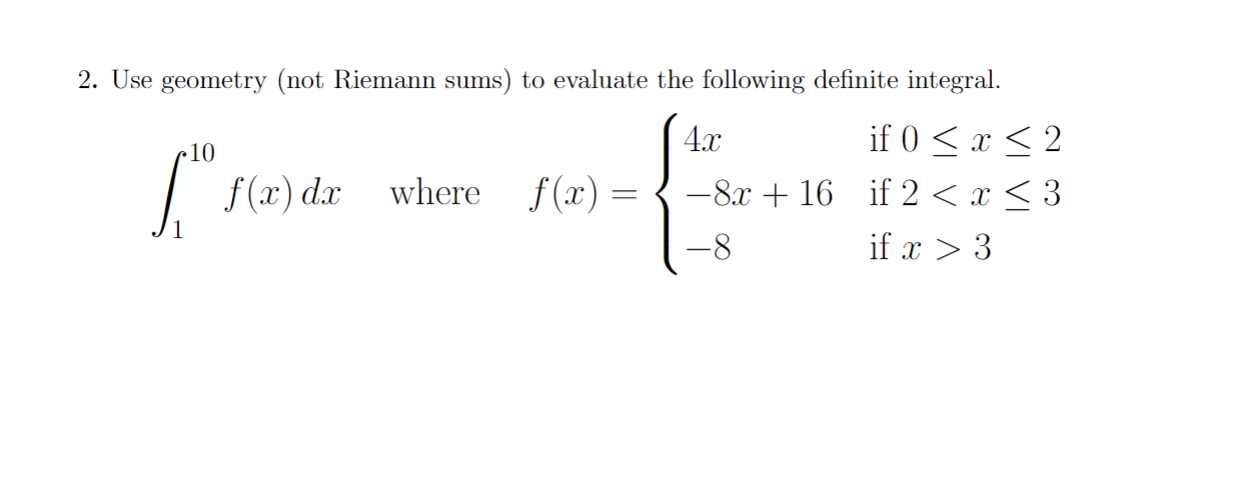 Solved Use geometry (not Riemann sums) to evaluate the | Chegg.com