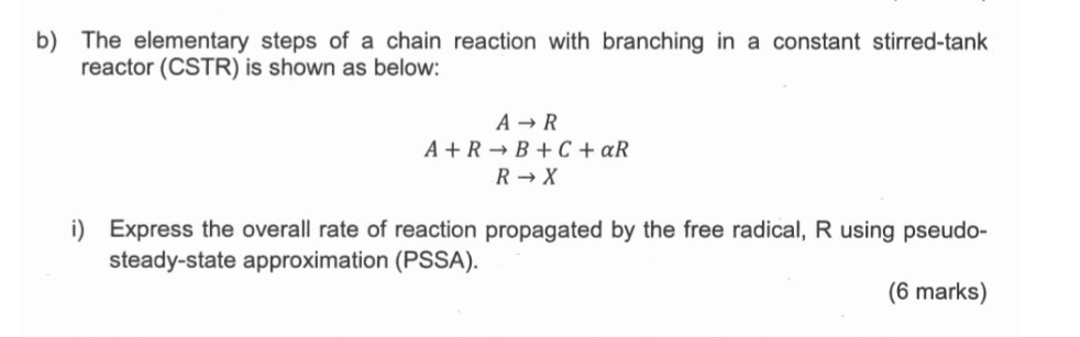 Solved b) The elementary steps of a chain reaction with | Chegg.com