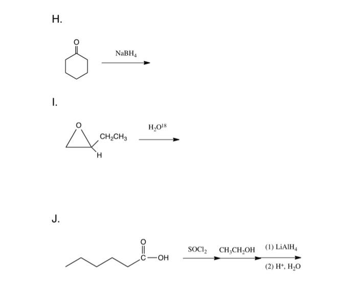 Solved NaBH CH2CH3 H2013 OH SOC CH CH,OH (1) LiAlH (2) H+, | Chegg.com