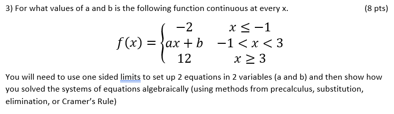 Solved 3 For What Values Of A And B Is The Following