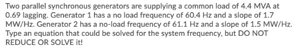 Solved Two parallel synchronous generators are supplying a | Chegg.com