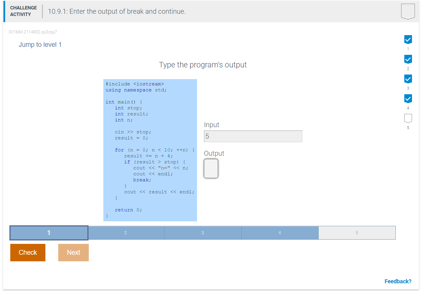Solved CHALLENGE ACTIVITY 10.9.1: Enter the output of break | Chegg.com Solved CHALLENGE ACTIVITY 10.9.1: Enter the output of break | Chegg.com