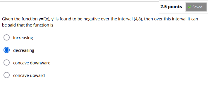 Solved 2.5 points Saved Given the function y=f(x), y' is | Chegg.com