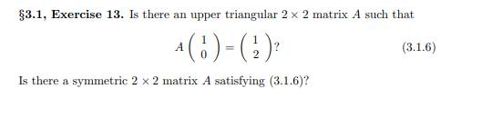 Solved $3.1, Exercise 13. Is there an upper triangular 2 x 2 | Chegg.com