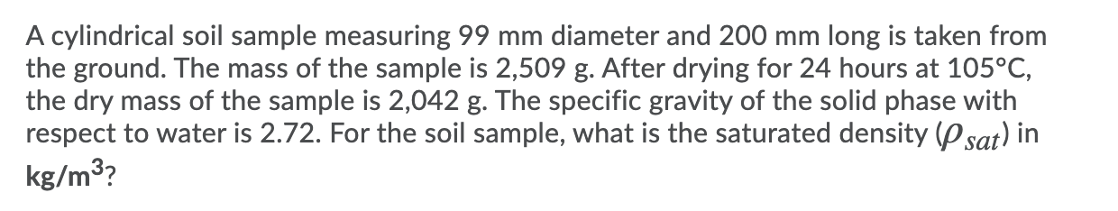 Solved A cylindrical soil sample measuring 99 mm diameter | Chegg.com