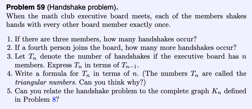 Solved Problem 59 (Handshake problem). When the math club | Chegg.com