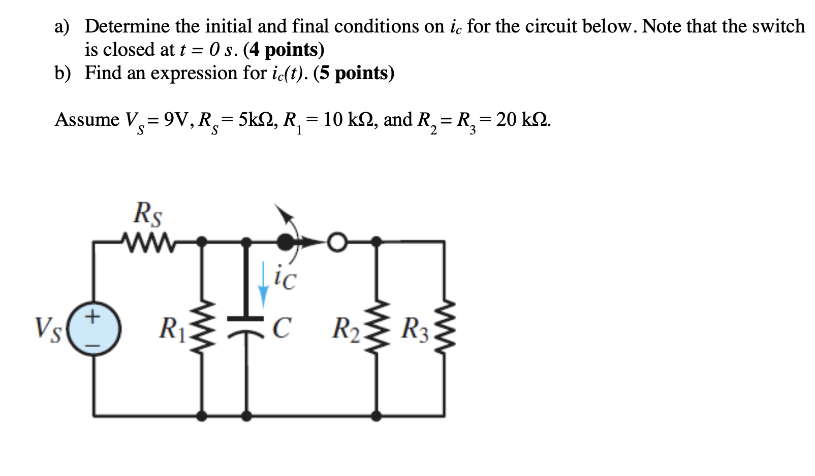 Solved a) Determine the initial and final conditions on ic | Chegg.com