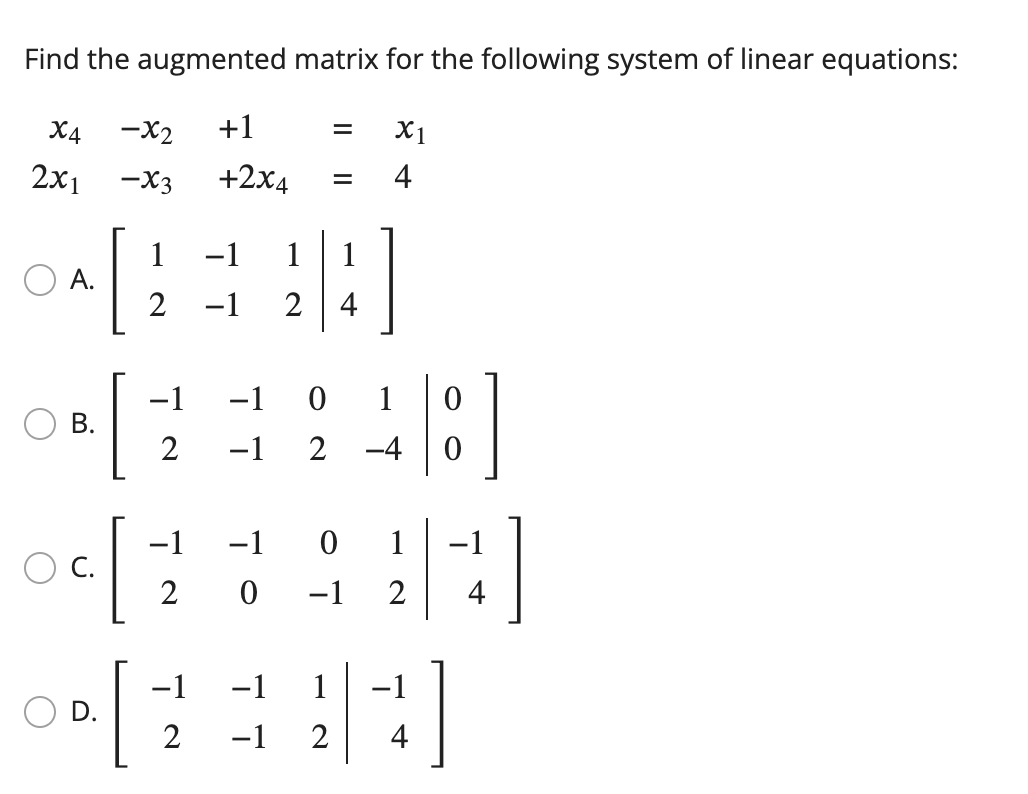 Solved Find the augmented matrix for the following system of | Chegg.com