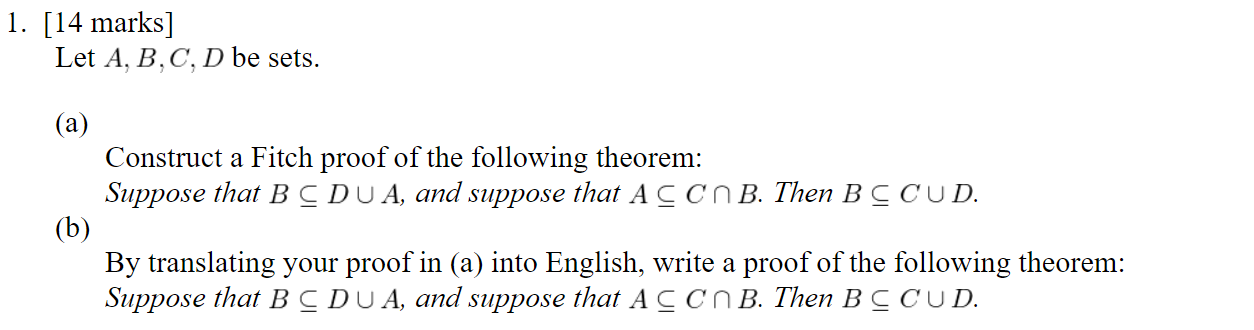 Solved 1. [14 marks] Let A, B, C, D be sets. (a) Construct a | Chegg.com