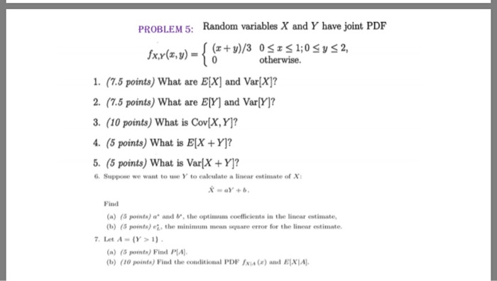 Solved Random variables X and Y have joint PDF PROBLEM5: | Chegg.com