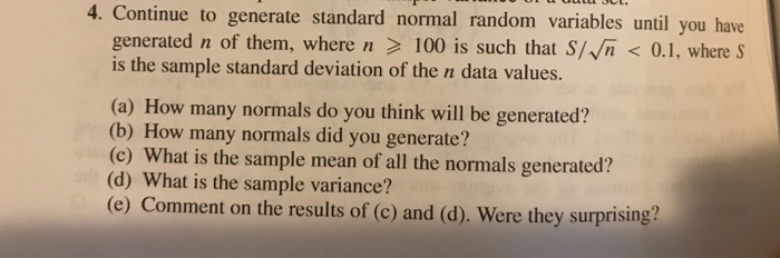 Solved 4. Continue to generate standard normal random | Chegg.com