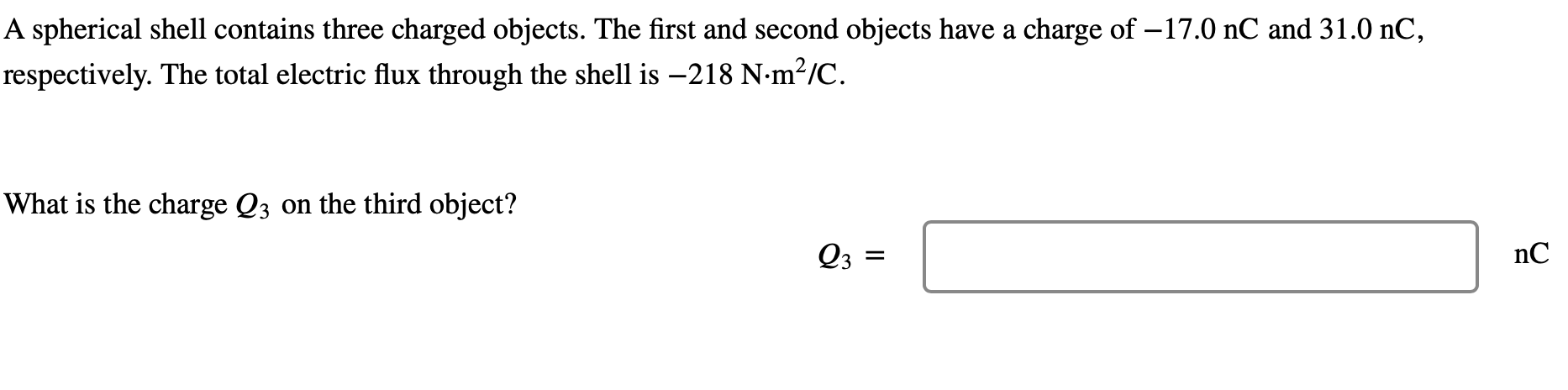 Solved A spherical shell contains three charged objects. The | Chegg.com