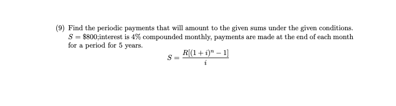 Solved (9) Find the periodic payments that will amount to | Chegg.com