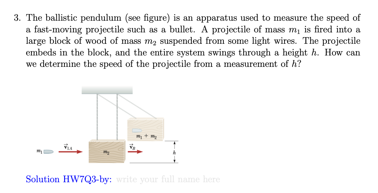 Solved 3. The ballistic pendulum (see figure) is an | Chegg.com