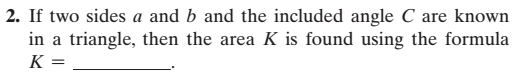 Solved 2. If two sides a and b and the included angle C are | Chegg.com