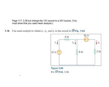 Solved Page 117: 3.36 but change the 12 V source to a 24 V | Chegg.com