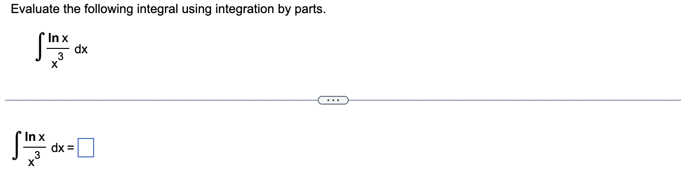 Solved Evaluate the following integral using integration by | Chegg.com