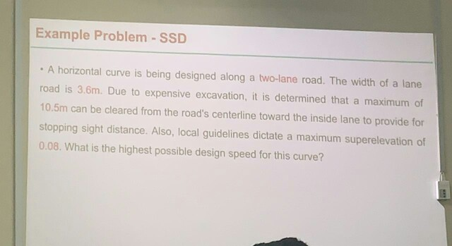 Example Problem -SSD A horizontal curve is being | Chegg.com