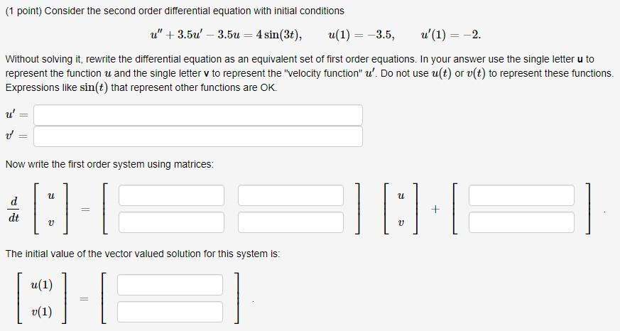 Solved ( 1 point) Consider the second order differential | Chegg.com Solved ( 1 point) Consider the second order differential | Chegg.com