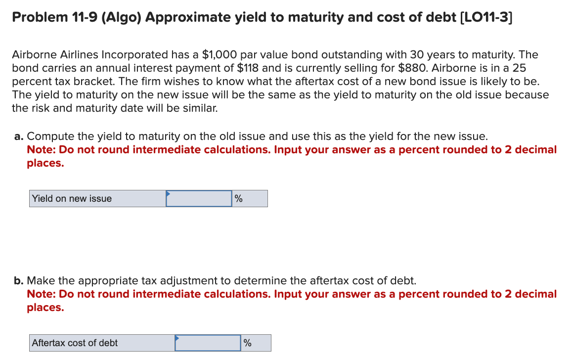 Solved Problem 11-9 (Algo) Approximate yield to maturity and | Chegg.com