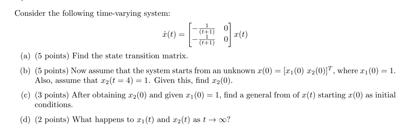 Solved Consider the following time-varying system: | Chegg.com