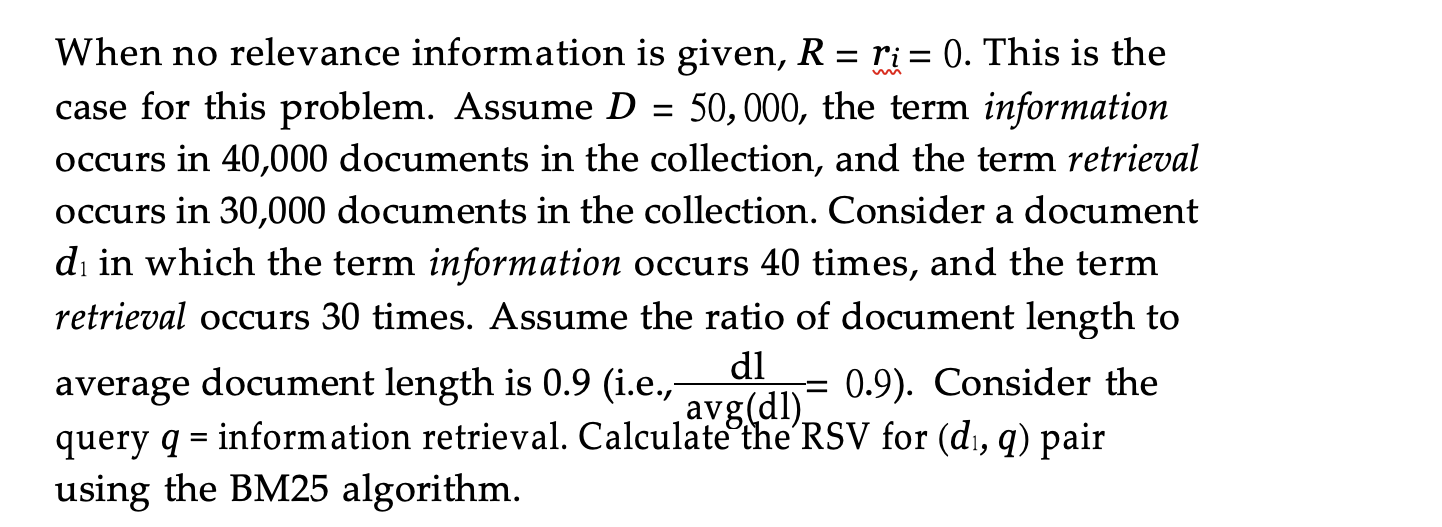 Solved 2. Consider ranking of documents using the Best Match | Chegg.com