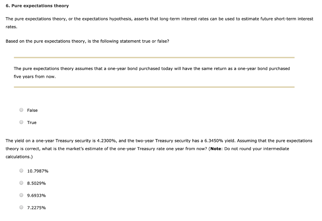 Solved 6. Pure expectations theory The pure expectations | Chegg.com