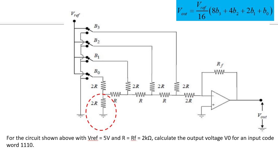 Solved Question: For the circuit shown above with Vref = 5V | Chegg.com